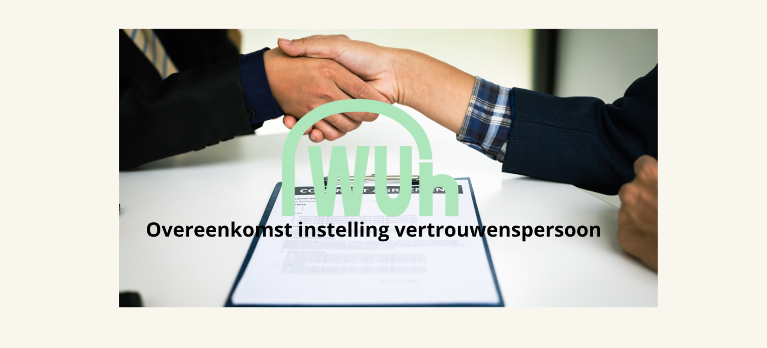 Overeenkomst instelling vertrouwenspersoon - Wuh Winterswijk